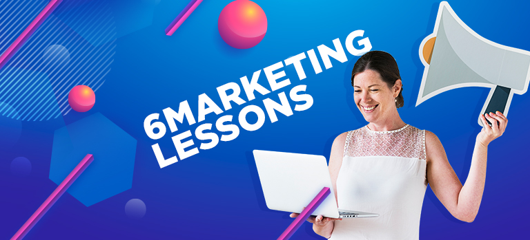 6 Marketing Lessons I’ve Learned with 6years of Digital Marketing ...